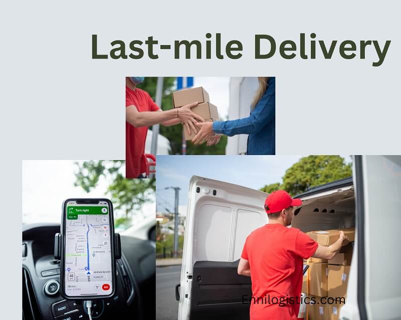 How to make your last-mile delivery super easy - Ennilogistics