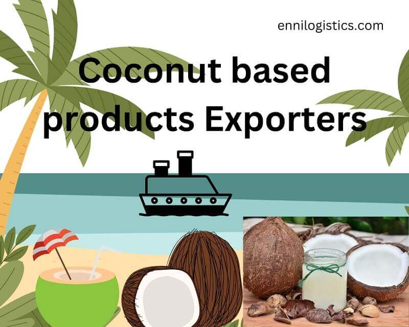 Top 5 Coconut based product exporters in Sri Lanka 2024 - Ennilogistics
